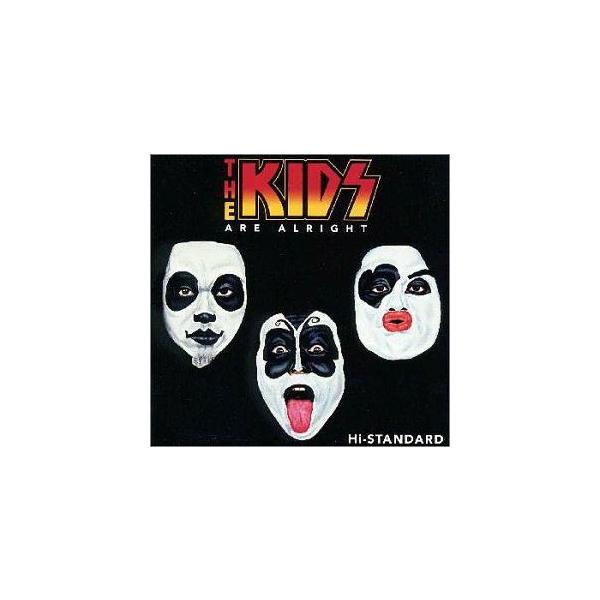 【発売日：1996年09月01日】Hi-STNDARD/KIDS ARE ALRIGHT、メディア：CDA、発売日：1996/09/01、商品コード：TFCC-88082、JANコード/ISBNコード：4988061880822