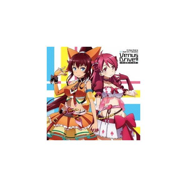 【発売日：2015年08月05日】原エリコ (CV: 秦佐和子)VS高野歌恋 (CV: 姫崎愛未)/TVアニメ『VENUS PROJECT』OPテーマ: Venus Drive!! 〜キミは燃えているか〜、メディア：CDA、発売日：2015...