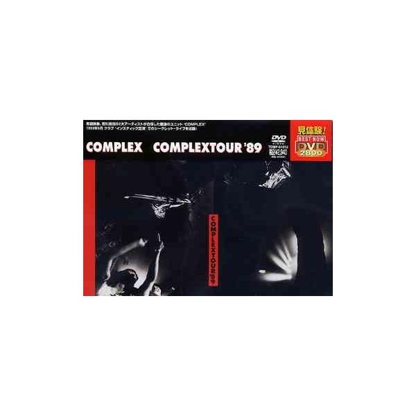 【発売日：2011年11月09日】COMPLEX/COMPLEX Tour 1989、メディア：DVD、発売日：2011/11/09、商品コード：TOBF-91012、JANコード/ISBNコード：4988006946545
