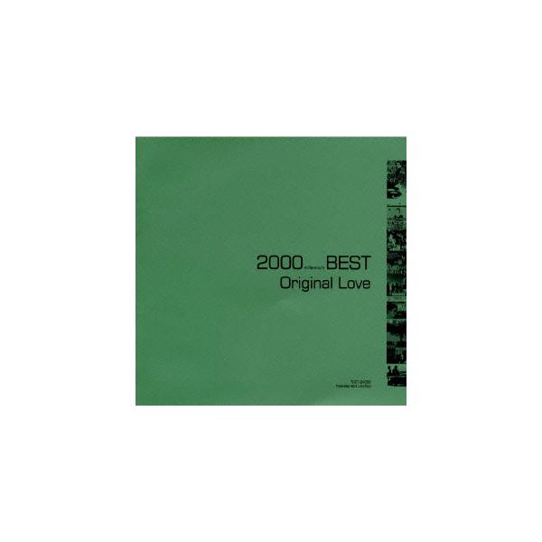 【発売日：2000年06月21日】ORIGINAL LOVE/オリジナル・ラヴ 2000 BEST、メディア：CDA、発売日：2000/06/21、商品コード：TOCT-24356、JANコード/ISBNコード：4988006167131