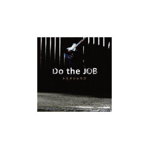 【発売日：2017年02月08日】トミタショウゴ/Do the JOB、メディア：CDA、発売日：2017/02/08、商品コード：TPR-5、JANコード/ISBNコード：4571483884990