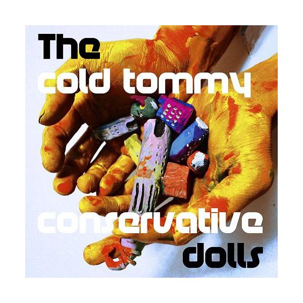 【発売日：2014年05月21日】The cold tommy/conservative dolls、メディア：CDA、発売日：2014/05/21、商品コード：TRJC-2006、JANコード/ISBNコード：4997184944137