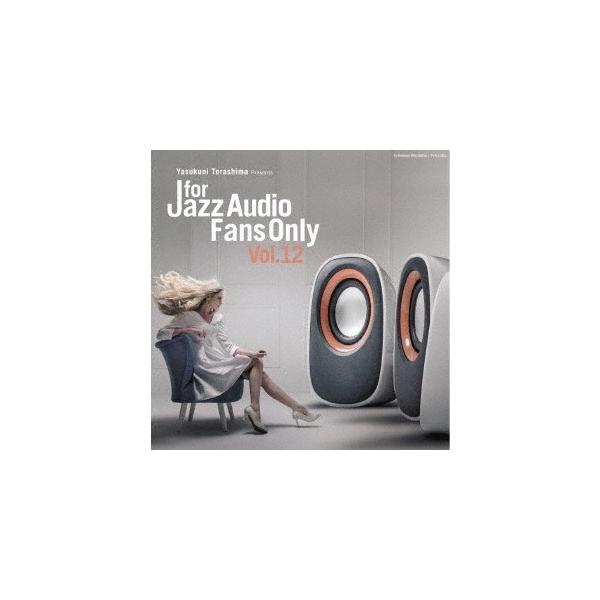 【発売日：2019年09月25日】オムニバス/For Jazz Audio Fans Only Vol.12、メディア：CDA、発売日：2019/09/25、商品コード：TYR-1083、JANコード/ISBNコード：4988044049390
