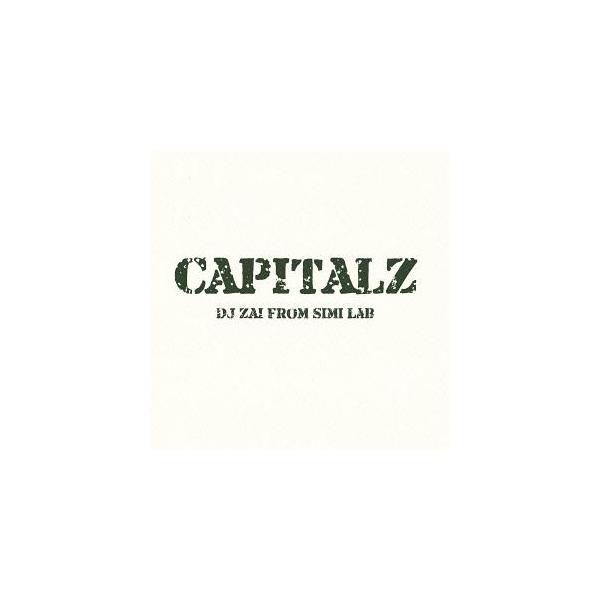 【発売日：2012年10月17日】DJ ZAI FROM SIMI LAB/CAPITAL Z、メディア：CDA、発売日：2012/10/17、商品コード：UBP-5、JANコード/ISBNコード：4526180120902
