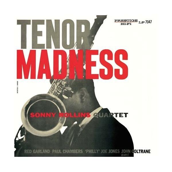 【発売日：2016年08月24日】ソニー・ロリンズ/テナー・マッドネス [SHM-CD]、メディア：CDA、発売日：2016/08/24、商品コード：UCCO-5514、JANコード/ISBNコード：4988031165751