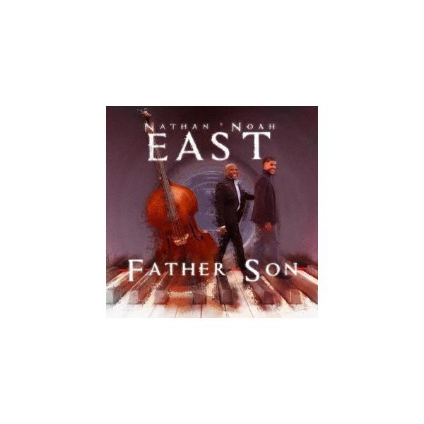【発売日：2025年11月26日】ネイザン・イースト/ノア・イースト/FATHER SON、メディア：CDA、発売日：2025/11/26、商品コード：UCCU-1700、JANコード/ISBNコード：4988031815496