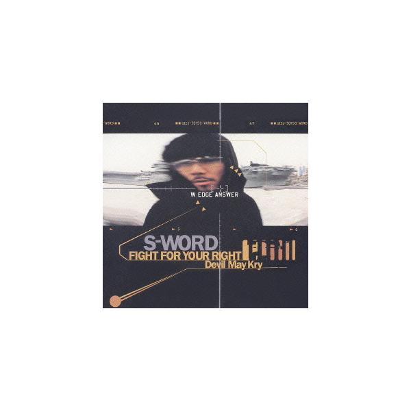 【発売日：2003年04月02日】S-WORD/FIGHT FOR YOUR RIGHT、メディア：CDA、発売日：2003/04/02、商品コード：UICJ-5015、JANコード/ISBNコード：4988005328397