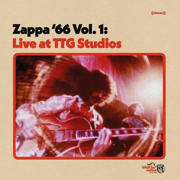 【発売日：2026年05月15日】フランク・ザッパ/ザッパ '66 Vol.1:ライヴ・アットTTGスタジオ [SHM-CD]、メディア：CDA、発売日：2026/05/15、商品コード：UICY-16447、JANコード/ISBNコード：...