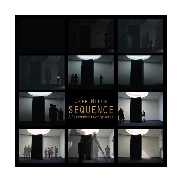 【発売日：2012年10月24日】ジェフ・ミルズ/SEQUENCE - A Retrospective of Axis Records (2CD Japan Edition) [通常盤]、メディア：CDA、発売日：2012/10/24、重量...