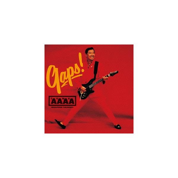 【発売日：2014年06月18日】高中正義/GAPS! [SHM-CD]、メディア：CDA、発売日：2014/06/18、商品コード：UPCY-6866、JANコード/ISBNコード：4988005824691