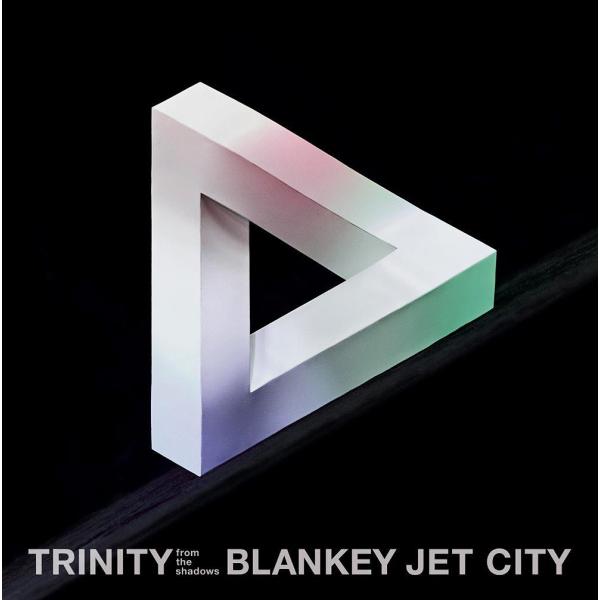 【発売日：2026年06月24日】BLANKEY JET CITY/TRINITY from the shadows [SHM-CD]、メディア：CDA、発売日：2026/06/24、商品コード：UPCY-8107、JANコード/ISBNコ...