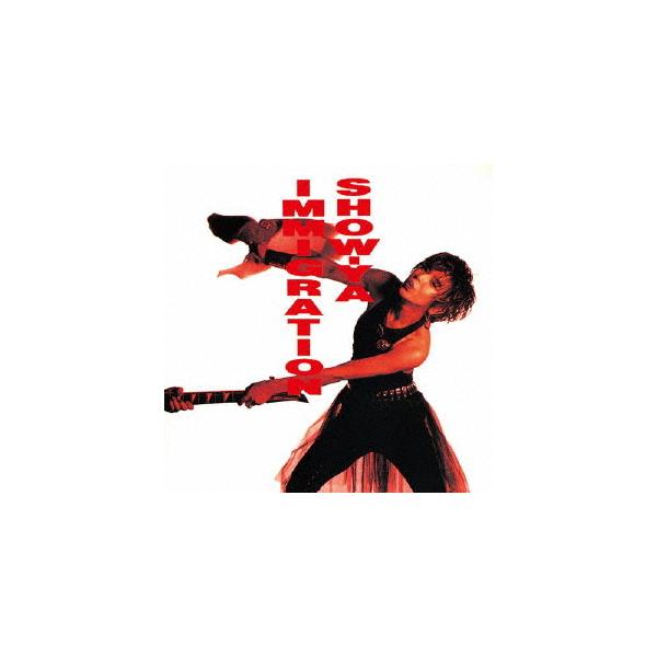 【発売日：2021年12月08日】SHOW-YA/IMMIGRATION +2 [生産限定盤]、メディア：CDA、発売日：2021/12/08、商品コード：UPCY-90021、JANコード/ISBNコード：4988031461549