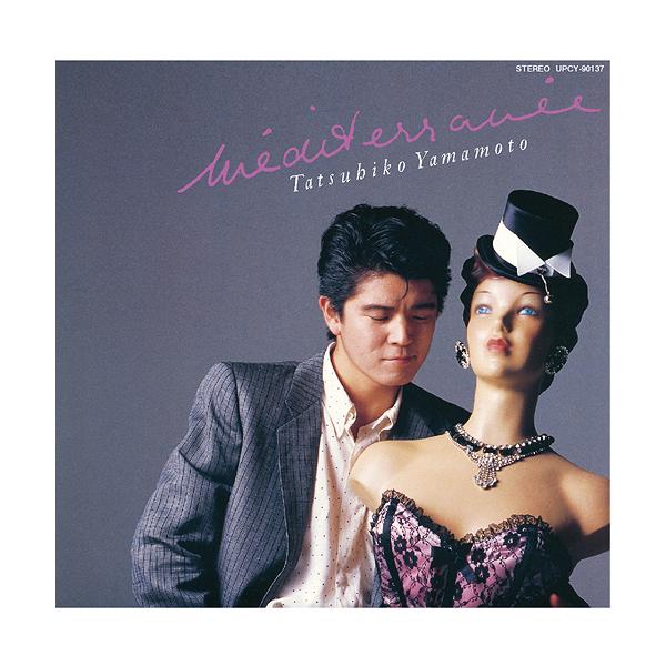 【発売日：2022年10月26日】山本達彦/MEDITERRANEE〜メディテラネ [限定盤]、メディア：CDA、発売日：2022/10/26、重量：109g、商品コード：UPCY-90137、JANコード/ISBNコード：49880315...