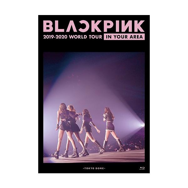 【発売日：2020年05月06日】BLACKPINK/BLACKPINK 2019-2020 WORLD TOUR IN YOUR AREA -TOKYO DOME- [通常版]、メディア：Blu-ray、発売日：2020/05/06、商品...