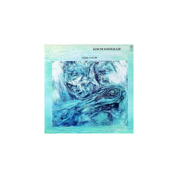 【発売日：2026年02月04日】松風鉱一/GOOD NATURE [期間限定価格盤]、メディア：CDA、発売日：2026/02/04、商品コード：UVWA-4067、JANコード/ISBNコード：4526180744450