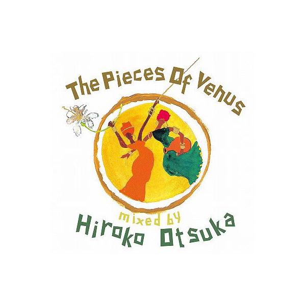 【発売日：2012年09月19日】大塚広子/The Piece Of Venus mixed by Hiroko Otsuka/ピース・オブ・ヴィーナス、メディア：CDA、発売日：2012/09/19、商品コード：VHCD-1087、JAN...