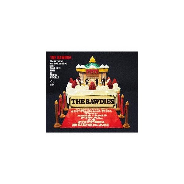【発売日：2019年05月29日】THE BAWDIES/Thank you for our Rock and Roll Tour 2004-2019 FINAL at 日本武道館 [完全生産限定盤]、メディア：CDA、発売日：2019/0...