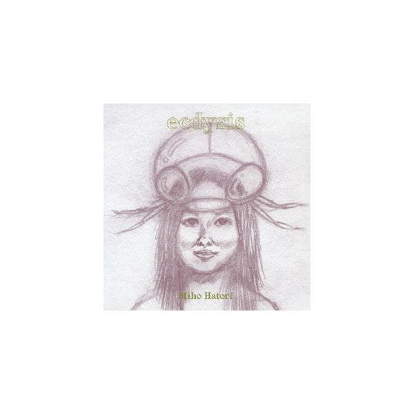 【発売日：2005年10月21日】Miho Hatori/Ecdysis、メディア：CDA、発売日：2005/10/21、商品コード：VICP-63142、JANコード/ISBNコード：4988002490387