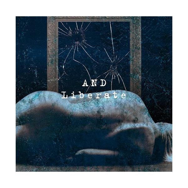 【発売日：2011年12月28日】アンド/Liberate [A-TYPE/CD+DVD]、メディア：CDA、発売日：2011/12/28、商品コード：VIZB-19、JANコード/ISBNコード：4988002614400