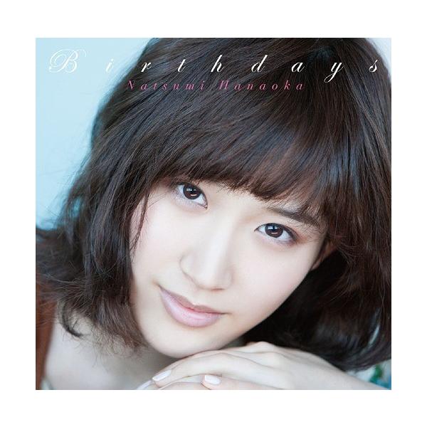 【発売日：2016年01月13日】花岡なつみ/Birthdays [DVD付初回限定盤]、メディア：CDA、発売日：2016/01/13、商品コード：VIZL-928、JANコード/ISBNコード：4988002708727