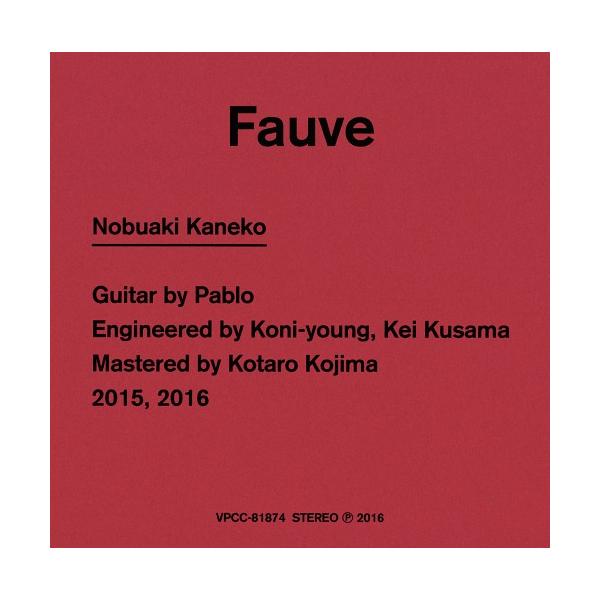 【発売日：2016年05月11日】金子ノブアキ/Fauve、メディア：CDA、発売日：2016/05/11、商品コード：VPCC-81874、JANコード/ISBNコード：4988021818742
