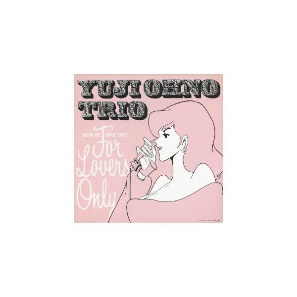【発売日：2008年11月21日】Yuji Ono Trio/Lupin The Third "Jazz" For Lovers Only、メディア：CDA、発売日：2008/11/21、商品コード：VPCG-84887、JANコード/IS...
