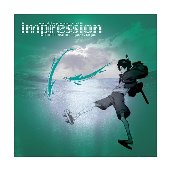 【発売日：2024年06月26日】Nujabes、FORCE OF NATURE、fat jon/samurai champloo music record "impression" [初回限定盤]、メディア：CDA、発売日：2024/06...