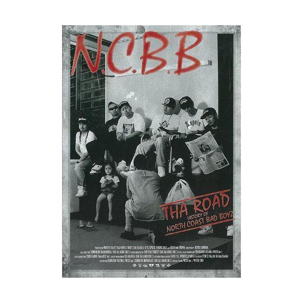 【発売日：2009年08月19日】N.C.B.B/THA ROAD 〜History Of N.C.B.B〜、メディア：DVD、発売日：2009/08/19、商品コード：WHBD-12、JANコード/ISBNコード：4582179629122