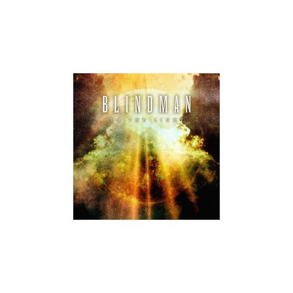 【発売日：2016年12月21日】BLINDMAN/TO THE LIGHT、メディア：CDA、発売日：2016/12/21、商品コード：WLKR-23、JANコード/ISBNコード：4988044027923