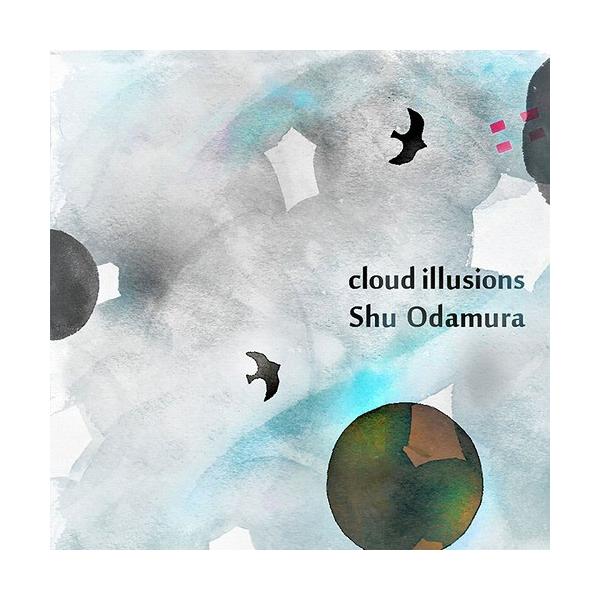 【発売日：2016年02月24日】小田村愁/Cloud Illusions、メディア：CDA、発売日：2016/02/24、商品コード：WNCJ-2269、JANコード/ISBNコード：4523177522695