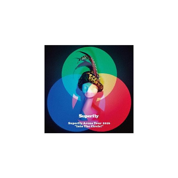 【発売日：2016年08月24日】Superfly/Superfly Arena Tour 2016 "Into The Circle!" [通常版]、メディア：DVD、発売日：2016/08/24、商品コード：WPBL-90396、JAN...