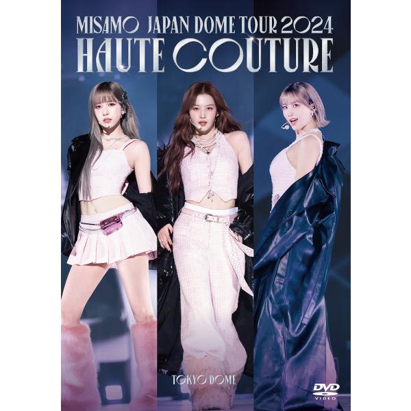 【発売日：2025年06月04日】MISAMO/MISAMO JAPAN DOME TOUR 2024 "HAUTE COUTURE" [通常盤]、メディア：DVD、発売日：2025/06/04、商品コード：WPBL-90674、JANコー...