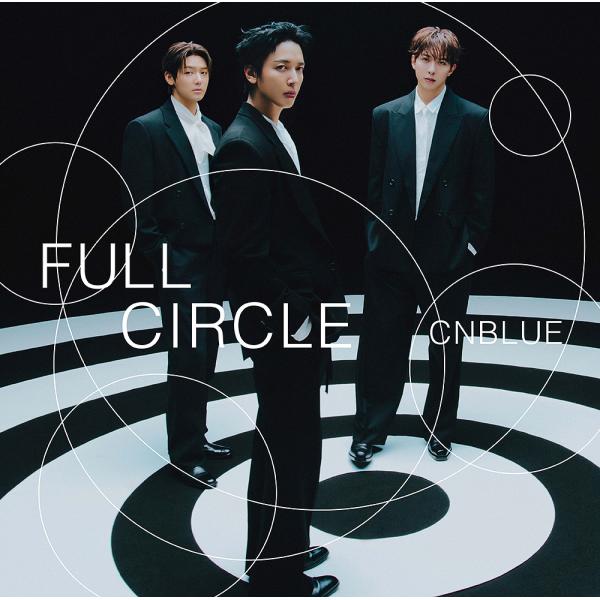 【発売日：2026年10月21日】CNBLUE/FULL CIRCLE [通常盤]、メディア：CDA、発売日：2026/10/21、商品コード：WPCL-13831、JANコード/ISBNコード：4943674463015