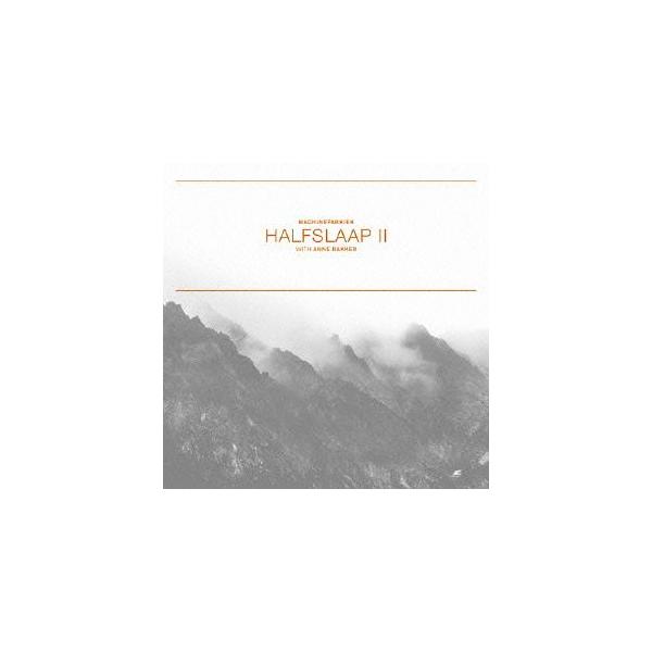 【発売日：2014年02月19日】Machinefabriek/Halfslaap II / Stiltetonen、メディア：CDA、発売日：2014/02/19、商品コード：WPMC-8、JANコード/ISBNコード：494113598...
