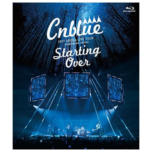【発売日：2018年05月09日】CNBLUE/2017 ARENA LIVE TOUR -Starting Over-＠YOKOHAMA ARENA、メディア：Blu-ray、発売日：2018/05/09、商品コード：WPXL-90173...