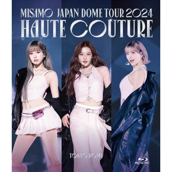 【発売日：2025年06月04日】MISAMO/MISAMO JAPAN DOME TOUR 2024 "HAUTE COUTURE" [通常盤]、メディア：Blu-ray、発売日：2025/06/04、商品コード：WPXL-90338、J...