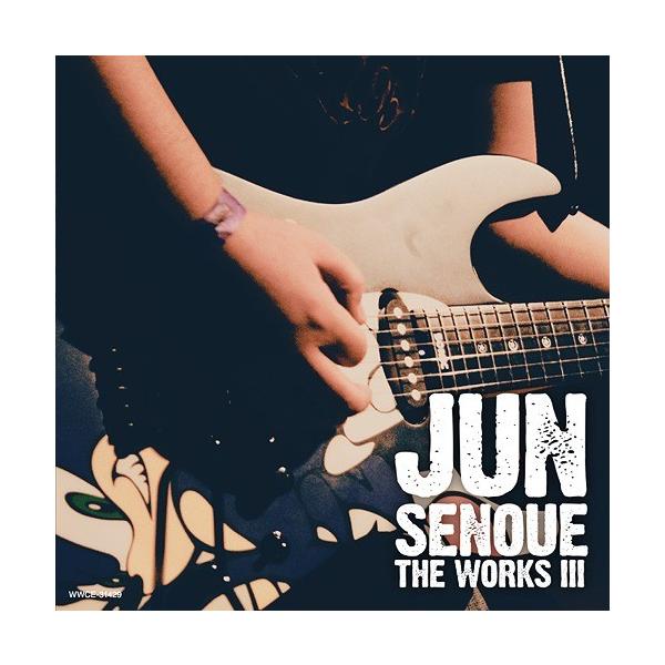 【発売日：2019年06月19日】JUN SENOUE/THE WORKS III、メディア：CDA、発売日：2019/06/19、商品コード：WWCE-31429、JANコード/ISBNコード：4571164384290