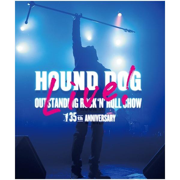 【発売日：2016年06月09日】HOUND DOG/HOUND DOG 35th ANNIVERSARY「OUTSTANDING ROCK'N'ROLL SHOW」、メディア：Blu-ray、発売日：2016/06/09、商品コード：XN...