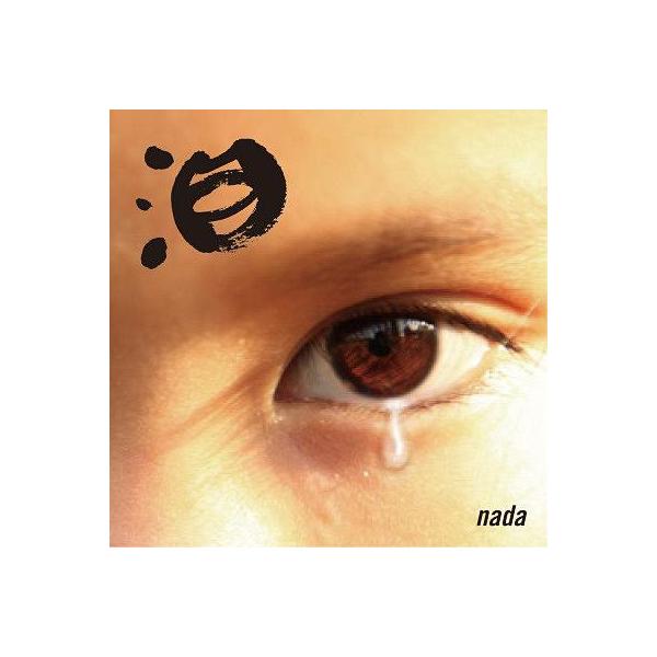 【発売日：2013年06月05日】nada/泪、メディア：CDA、発売日：2013/06/05、商品コード：XQGF-1004、JANコード/ISBNコード：4560310570045