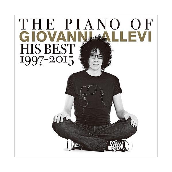【発売日：2015年03月18日】ジョヴァンニ・アレヴィ/THE PIANO OF GIOVANNI ALLEVI His Best 1997-2015 [通常盤]、メディア：CDA、発売日：2015/03/18、商品コード：YCCS-10...