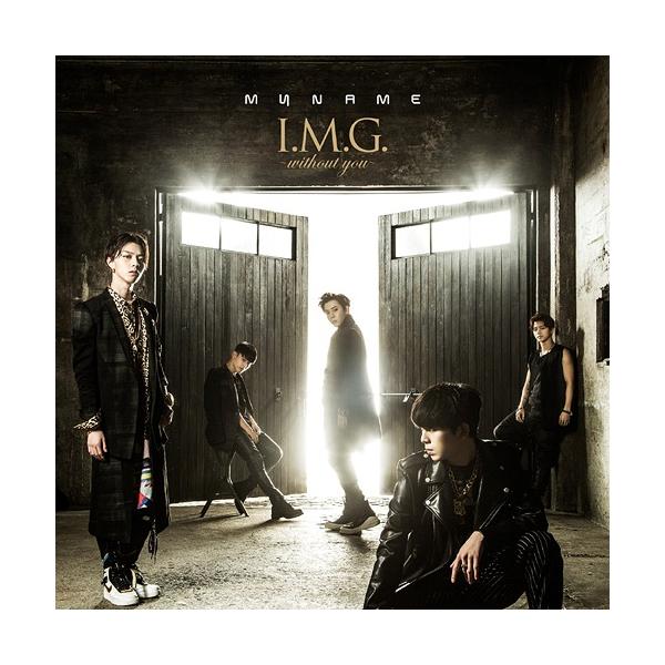 【発売日：2015年03月10日】MYNAME/I.M.G. 〜 without you 〜 [DVD付初回限定盤]、メディア：CDA、発売日：2015/03/10、商品コード：YRCS-95028、JANコード/ISBNコード：45714...