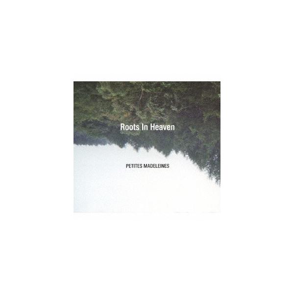 【発売日：2017年06月28日】ROOTS IN HEAVEN/PETITES MADELEINES、メディア：CDA、発売日：2017/06/28、商品コード：ZEHNINCDJ-3、JANコード/ISBNコード：4526180421122