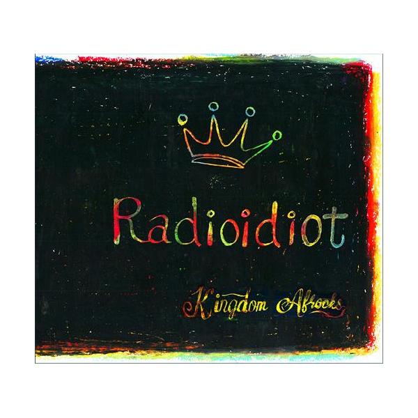 【発売日：2013年08月28日】KINGDOM☆AFROCKS/Radioidiot、メディア：CDA、発売日：2013/08/28、商品コード：ZLCP-132、JANコード/ISBNコード：4560124801168