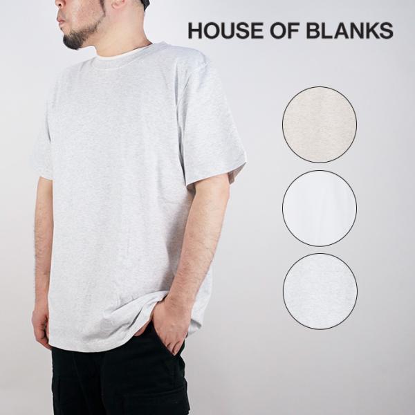 【検索ワード】ハウスオブブランクス Tシャツ HOUSE OF BLANKS HEAVYWEIGHT S/S TEE ヘビーウエイト半袖Tシャツ White ホワイト 白 Heather Ash ヘザーアッシュ グレー Heather Oa...