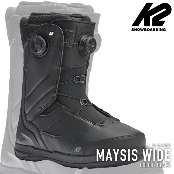 日本正規品 スノーボード ブーツ ケーツー K2 MAYSIS WIDE Black メイシス ワイド メンズ 25-26