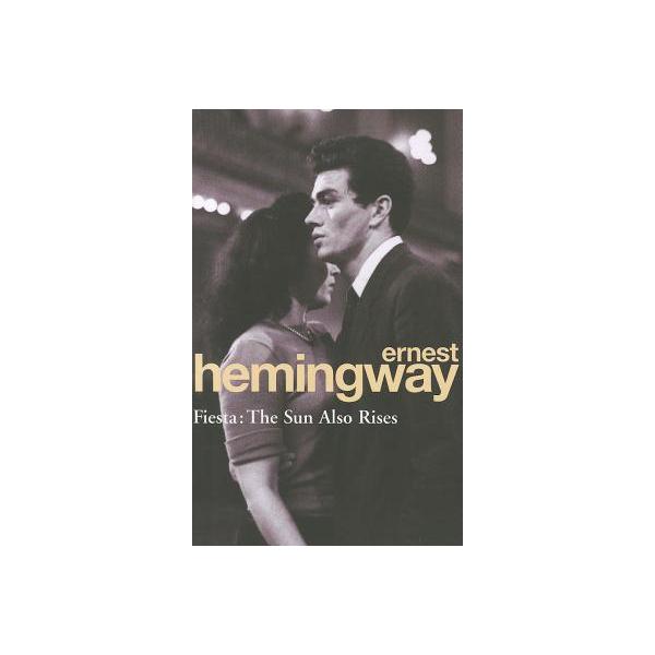 著者：HEMINGWAY,ERNESTタイトル：FIESTA:THE SUN ALSO RISES(A)