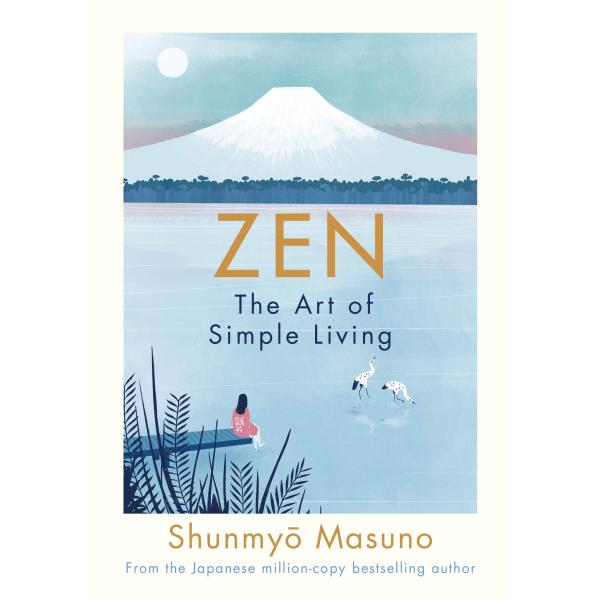 著者：MASUNO,SHUNMYOタイトル：ZEN:THE ART OF SIMPLE LIVING(H)ブックスオンジャパン