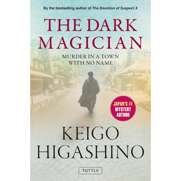 【発売日：2026年09月30日】【予約注文商品：2026年9月30日発売予定】注文後1ヵ月〜1ヵ月半で発送となります。著者：Keigo Higashino / 東野 圭吾出版社：チャールズ・イー・タトル出版サイズ：139 x 22 x 2...