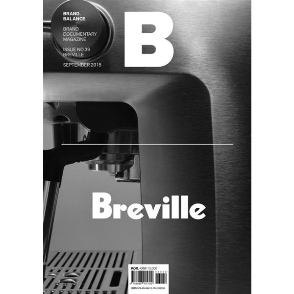 ※この本は韓国語で書かれています。.。・★本の内容★+°*.。マガジン「B」は、JOHの観点か探し出した、全世界のバランスのとれたブランドを毎月一つずつ紹介する広告のない月刊紙です。新しいビジネスを構想するブランド関係者からのブランドに対す...