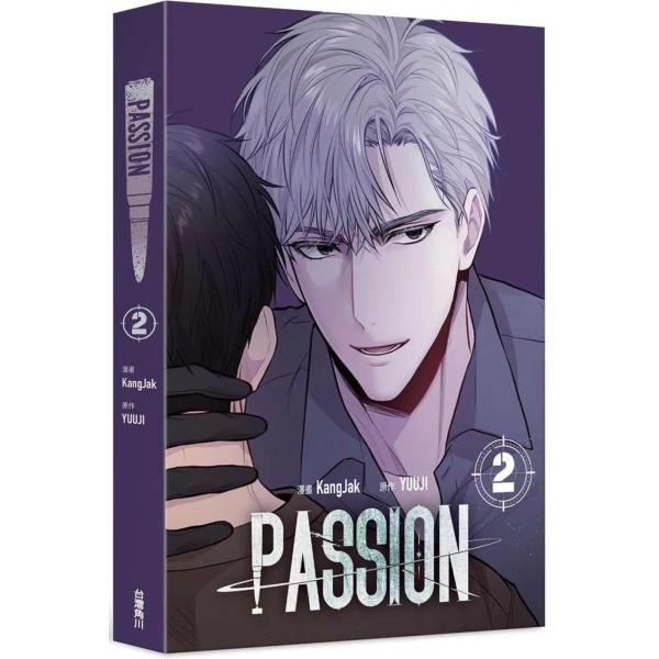 ※この本は台湾版です。繁体字中国語で書かれています。.。・★本の内容★+°*.。まんが（台湾版）漫画／BL（限制級）韓国発の超人気BL条漫『PASSION』第2巻（繁体字中国語版）。「UNHRDO」の合同訓練が本格始動し、冷酷で強大と噂され...